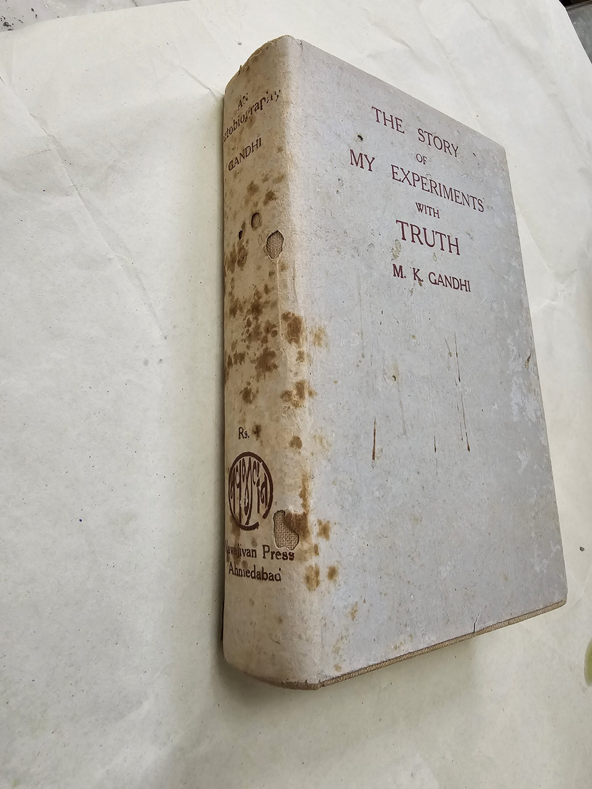 The Story of My Experiments with Truth by M.K Gandhi Published year ...